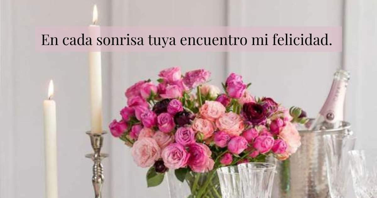 100 Frases Bonitas Para Felicitar Y Sorprender A Tu Pareja El Día De